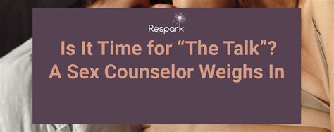 “the Talk” Doesnt Have To Be Awkward Heres A Sex Counselors Tips