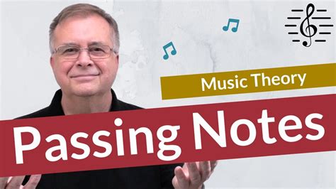 Passing Notes Non Harmonic Tones Music Theory Youtube
