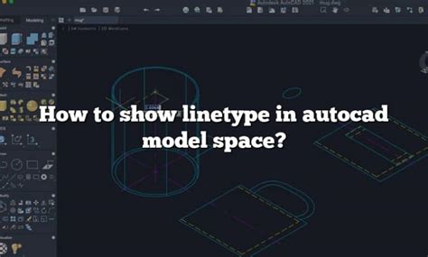 How To Show Linetype In Autocad Model Space