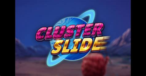 Cluster Slide Free Game ᐈ Rtp Strategy And Bonuses