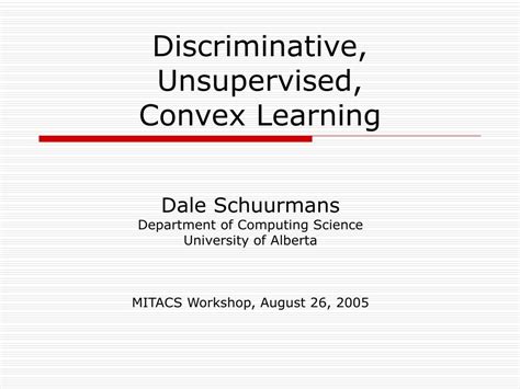 Ppt Discriminative Unsupervised Convex Learning Powerpoint