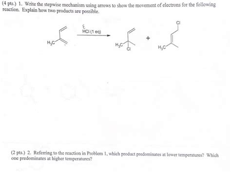 Solved Write The Stepwise Mechanism Using Arrows To Show Chegg Com