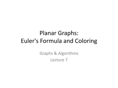 PPT Planar Graphs Euler S Formula And Coloring PowerPoint Presentation ID 1377629