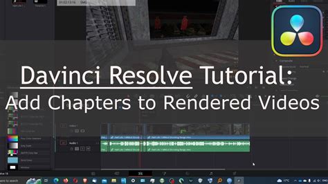 Davinci Resolve Add Chapters To Rendered Videos YouTube