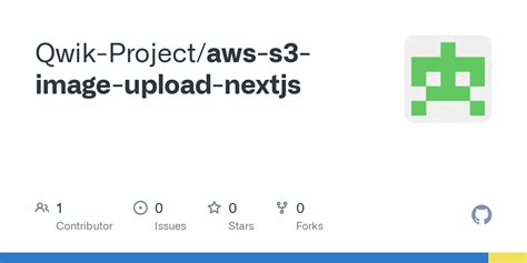 Github Qwik Projectaws S3 Image Upload Nextjs