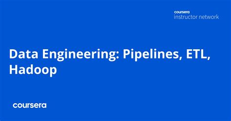Data Engineering Pipelines Etl Hadoop Coursera