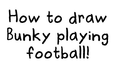 Step By Step How To Draw Bunky — Just Imagine
