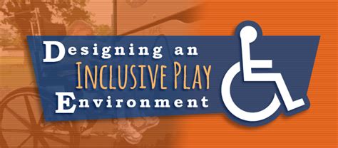 Designing An Inclusive Play Environment