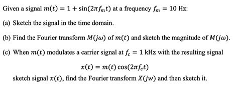 Solved Using Known Fourier Transform Pairs Find The Fourier Chegg