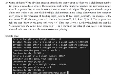Solved A 2 Game Of Digits Write A Python Program That Asks
