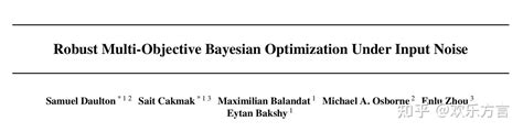 论文精读 Icml2022 Robust Multi Objective Bayesian Optimization Under