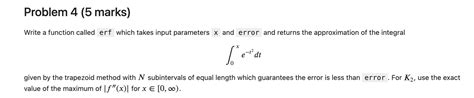 Solved Problem 4 5 Marks Write A Function Called Erf Which