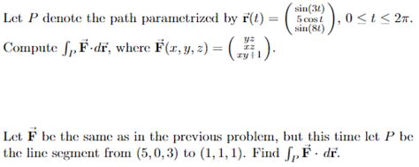 Solved Let P Denote The Path Parametrized By Chegg