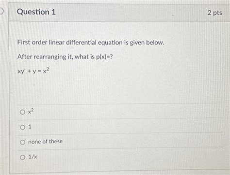 Solved First Order Linear Differential Equation Is Given