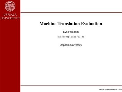 Machine Translation Evaluation Stp