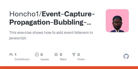 GitHub Honcho Event Capture Propagation Bubbling And Once This Exercise Shows How To Add