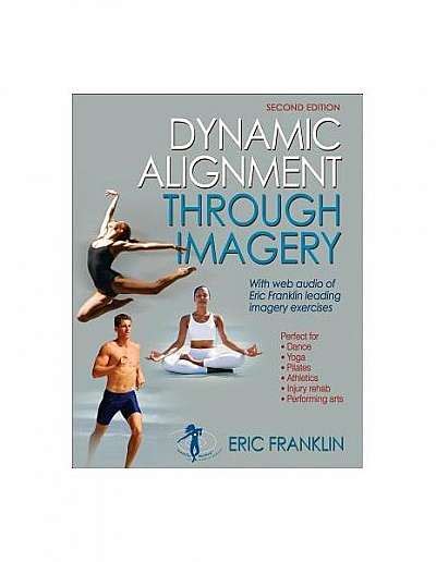 Dynamic Alignment Through Imagery 2nd Edition Bun De Citit
