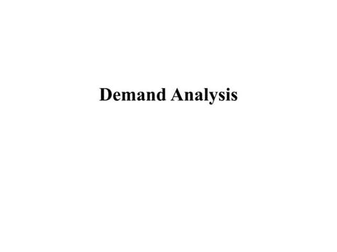 Demand Analysis Ppts Ppt Commodities Economy
