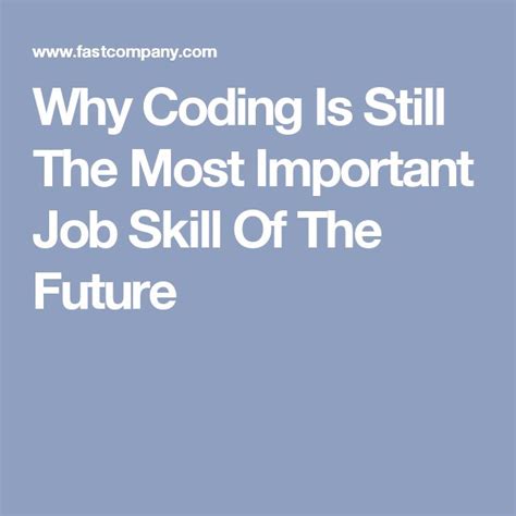 why coding is still the most important job skill of the future coding