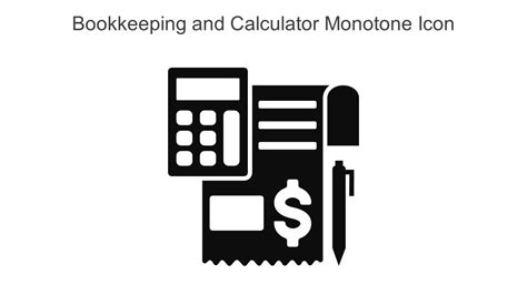 Bookkeeping And Calculator Monotone Icon In Powerpoint Pptx Png And