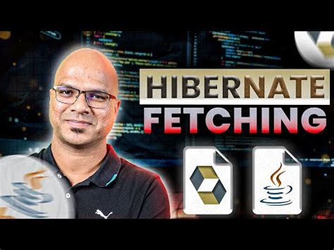 Hibernate Tutorial Fetching YouTube