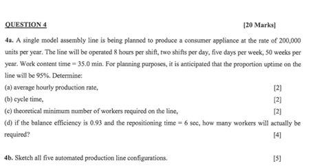 Solved A A Single Model Assembly Line Is Being Planned To Chegg Com