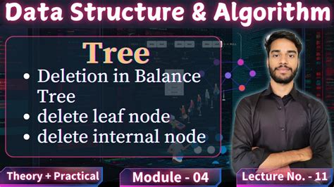 L 11 Module 4 Deletion In B Tree Data Structure And Algorithm