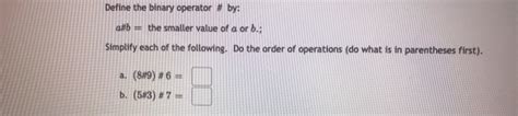 solved define the binary operator by aob a 62 simplify