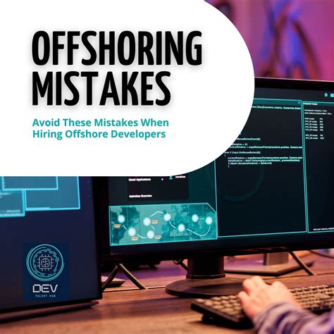 Dev Talent Hub On Linkedin Hiringmistakes Offshoredevelopment Techsuccess