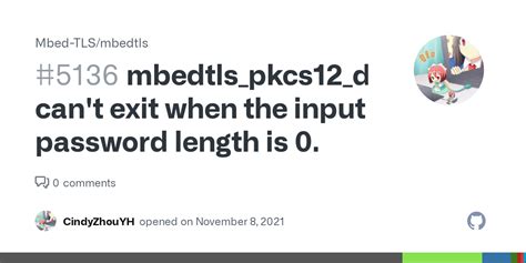Mbedtls Pkcs Derivation Can T Exit When The Input Password Length Is Issue Mbed
