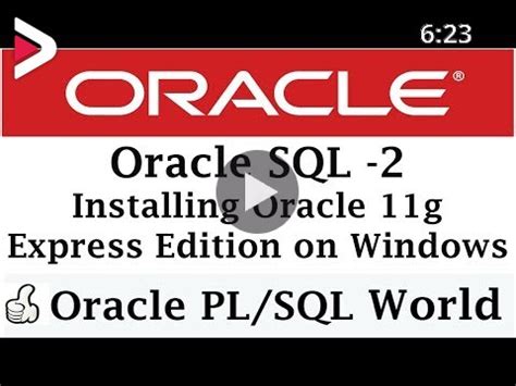How To Install Oracle 11g Express Edition On Windows Oracle Tutorials