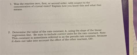 1 Was The Reaction Zero First Or Second Order Chegg Com