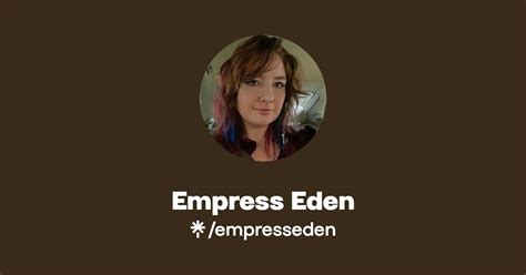 Empress Eden Find Empress Eden Onlyfans Linktree