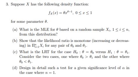 Solved Suppose X Has The Following Density Function Chegg Com