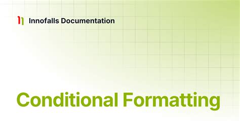 Conditional Formatting Innofalls Documentation