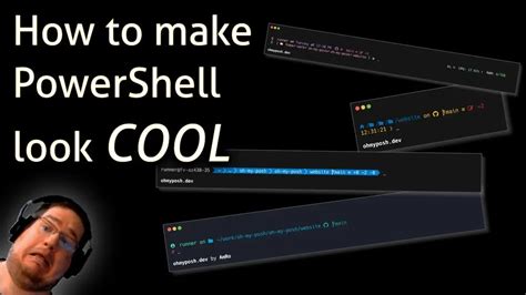 How To Make Powershell Look Cool