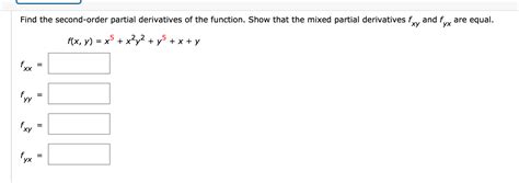 Solved Find The Second Order Partial Derivatives Of The