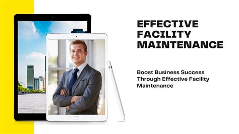 Ensuring Smooth Operations The Art Of Effective Facility Maintenance