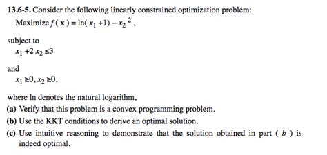 Solved 13 6 5 Consider The Following Linearly Constrained