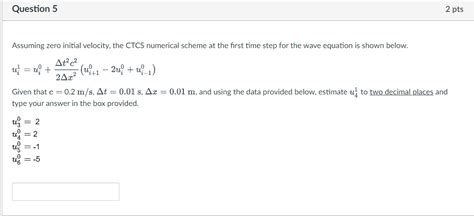 Solved Question 5 2 Pts Assuming Zero Initial Velocity The