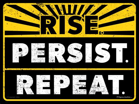 Rise Persist Repeat Yard Sign Signs Of Justice