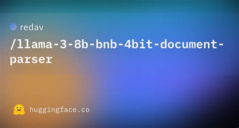 redav llama 3 8b bnb 4bit document parser at main