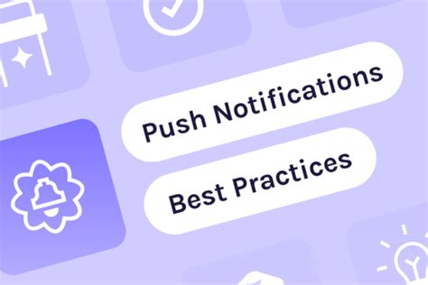 Push Notifications For Mobile Apps Best Practices In