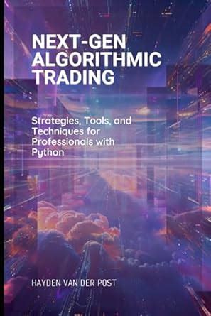 Amazon Next Gen Algorithmic Trading Strategies Tools And