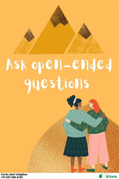 Ask Open Ended Questions