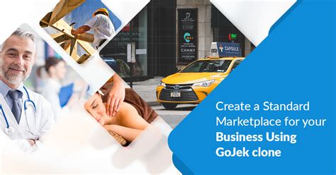 Create A Standard Marketplace For Your Business Using Gojek Clone