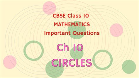 CBSE Class Maths Chapter Important Questions With Answers CIRCLES