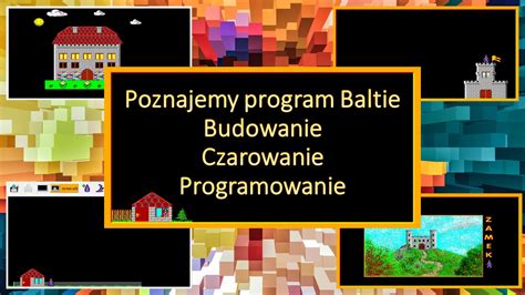 Baltie 01 Poznajemy Program Informatyka I Technika