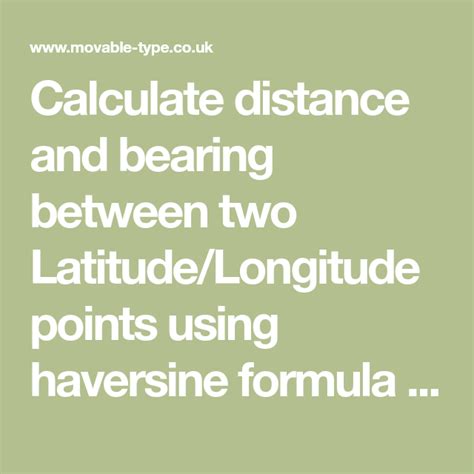 Calculate Distance And Bearing Between Two Latitudelongitude Points Using Haversine Formula In