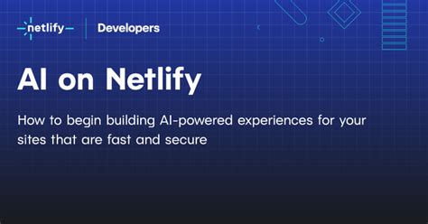 Sean Roberts On Linkedin Building Ai Experiences On Netlify Netlify
